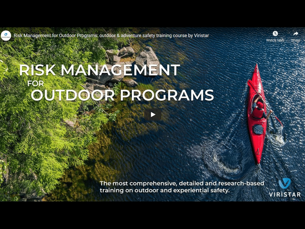 Viristar launches new video for Risk Management for Outdoor Programs course - Viristar